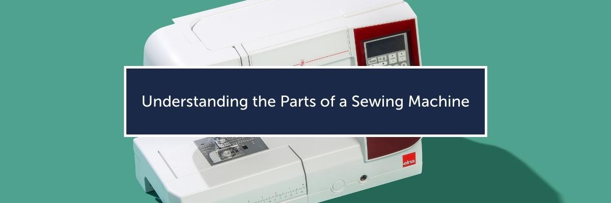 Understanding the Parts of a Computerised Sewing Machine