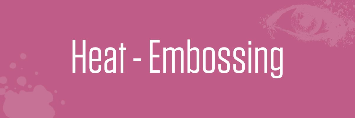 Heat-Embossing Tips & Tricks