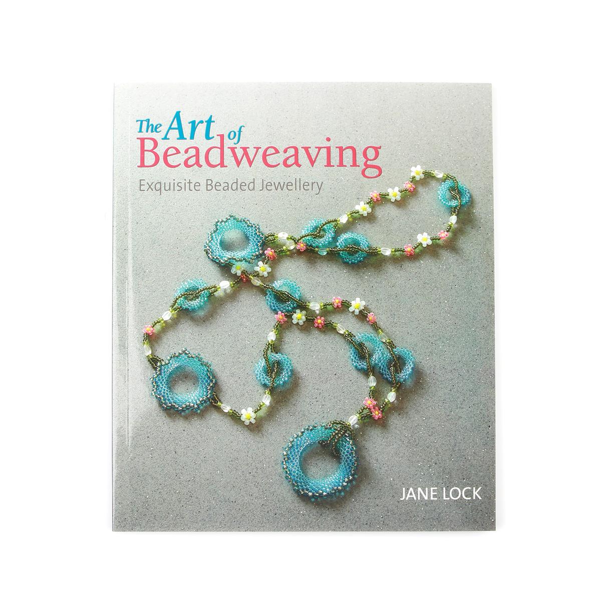 The Art of Beadweaving by Jane Lock | JewelleryMaker