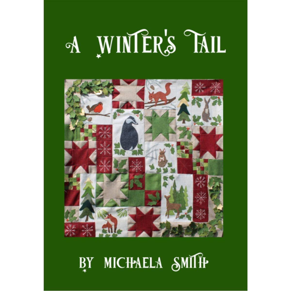 Quilting Antics A Winter's Tail Quilt Instruction Booklet, designed by ...