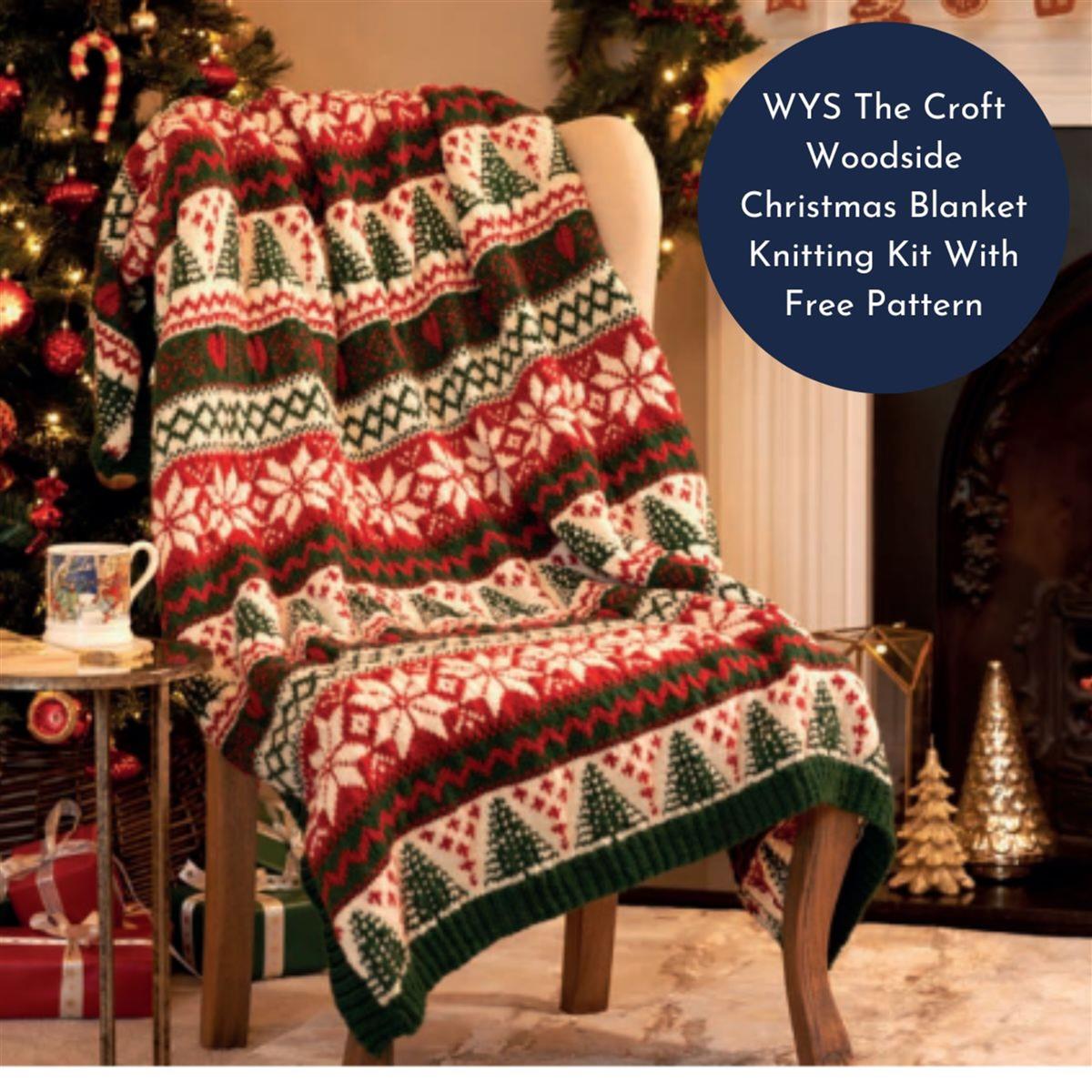 WYS The Croft Woodside Christmas Blanket Knitting Kit With Free Pattern ...