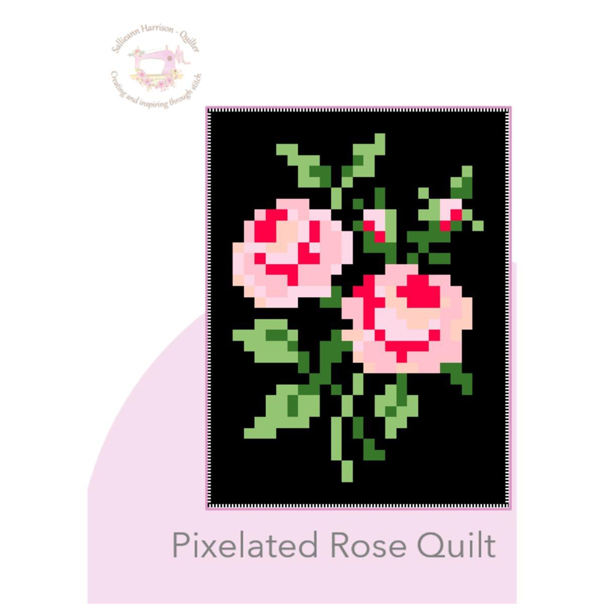 Sallieann Quilts Pixelated Rose Quilt Instructions | SewingStreet