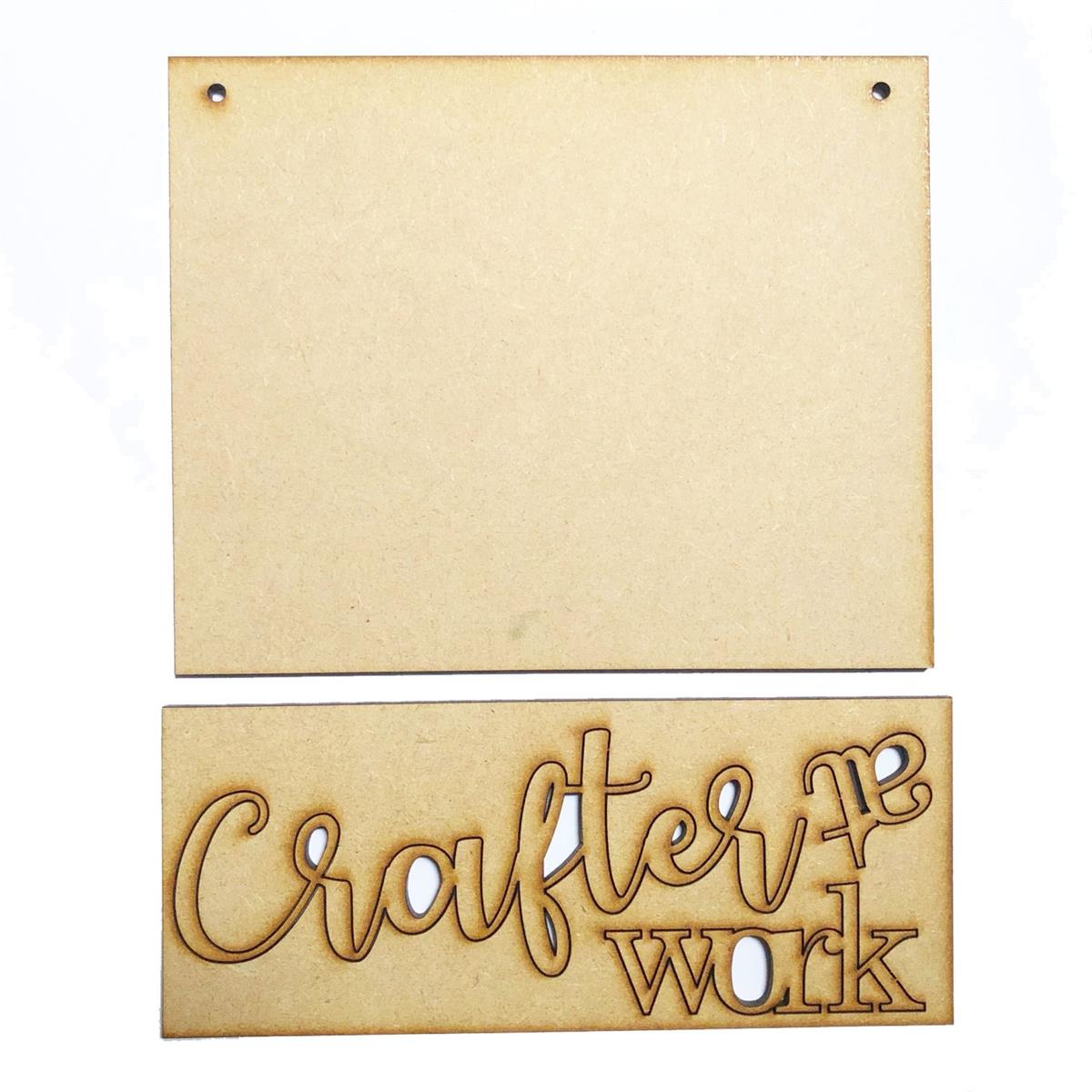 Crafter at Work MDF Sign | HobbyMaker